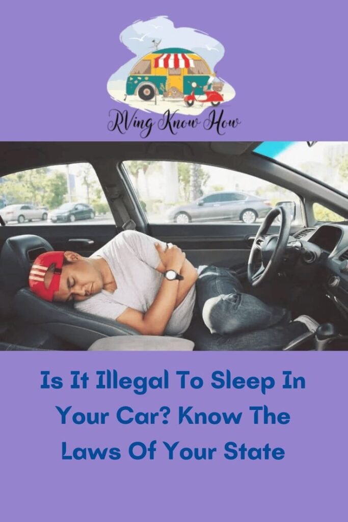Is Sleeping in Your Car Illegal? Know the Laws and Regulations ...