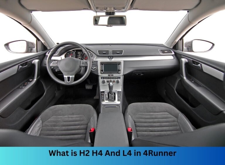 What is H2 H4 And L4 in 4Runner : A Comprehensive Guide - CarAwareness